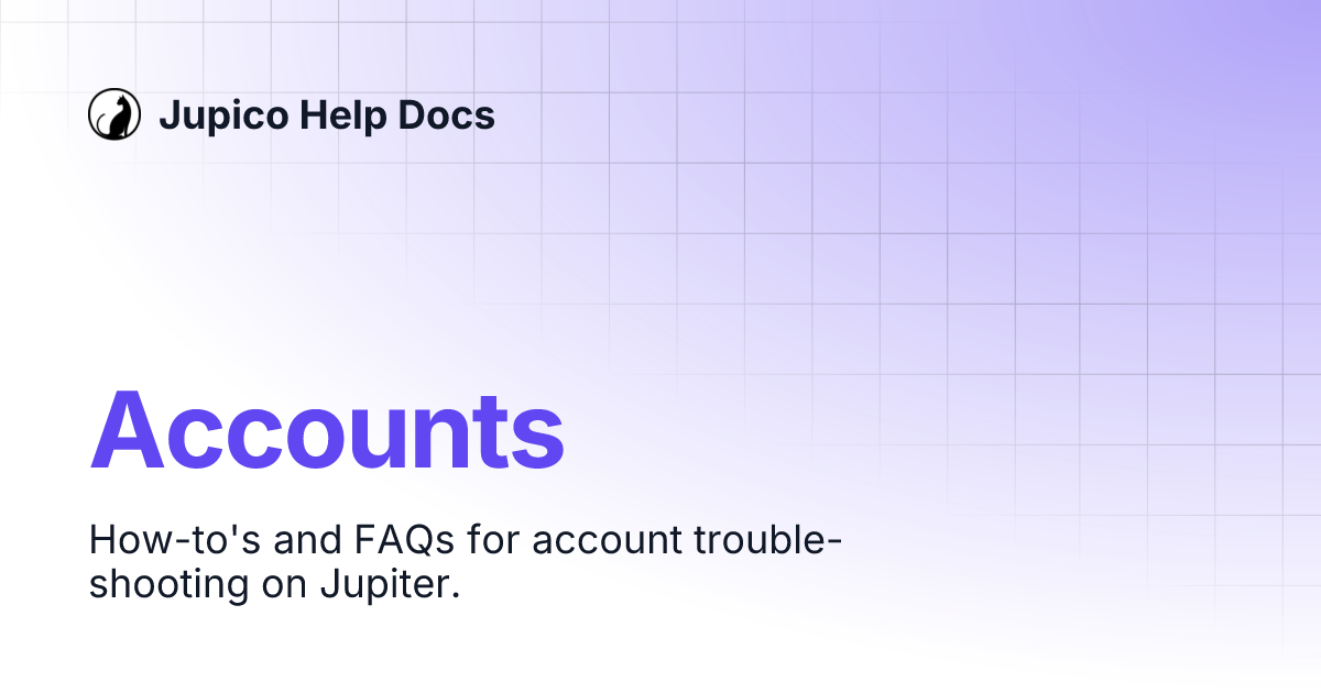Accounts | Jupico Help Docs